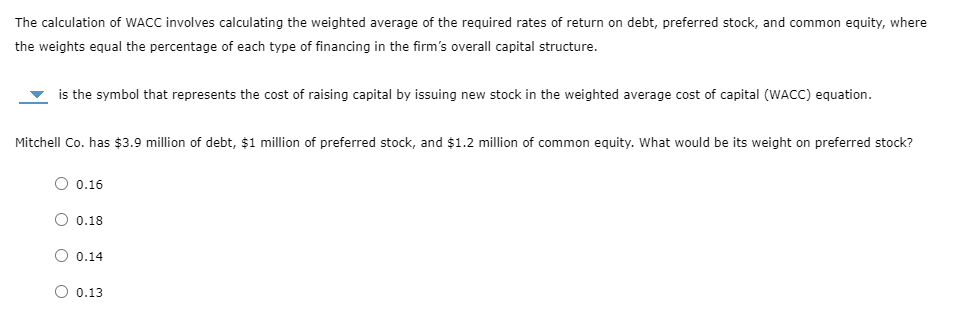 Solved The calculation of WACC involves calculating the | Chegg.com
