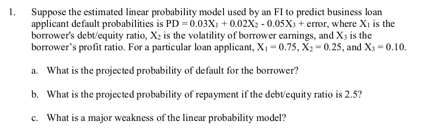 Solved 1. Suppose the estimated linear probability model | Chegg.com