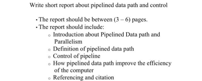 Solved Write short report about pipelined data path and | Chegg.com