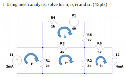 Solved 1. Using mesh analysis, solve for in, i2, i3 and 14. | Chegg.com