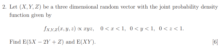 Solved 2. Let (X, Y, Z) be a three dimensional random vector | Chegg.com