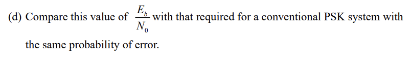 Solved 2. (20%) The signal component of a coherent PSK | Chegg.com