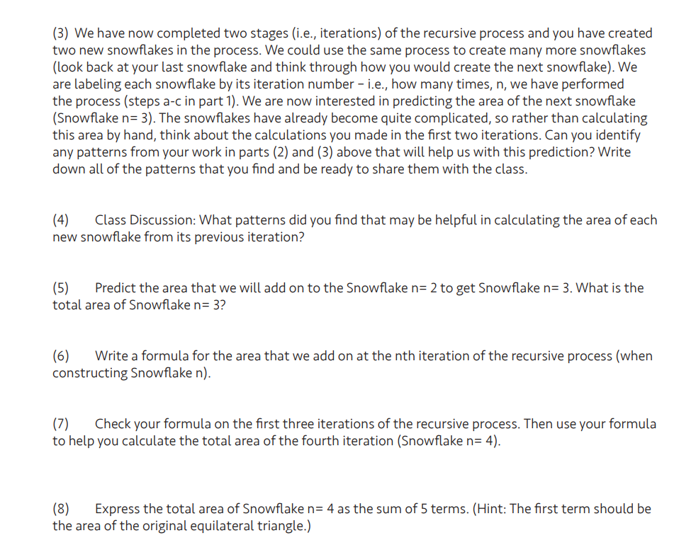 Solved Part 1. Constructing Snowflakes - A Recursive | Chegg.com