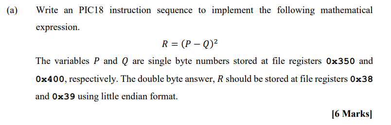 Solved A Write An Pic18 Instruction Sequence To Implement 