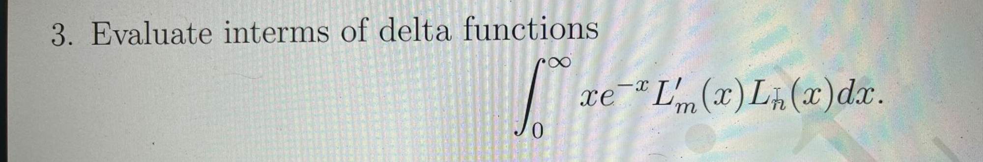 Solved Evaluate interms of delta | Chegg.com
