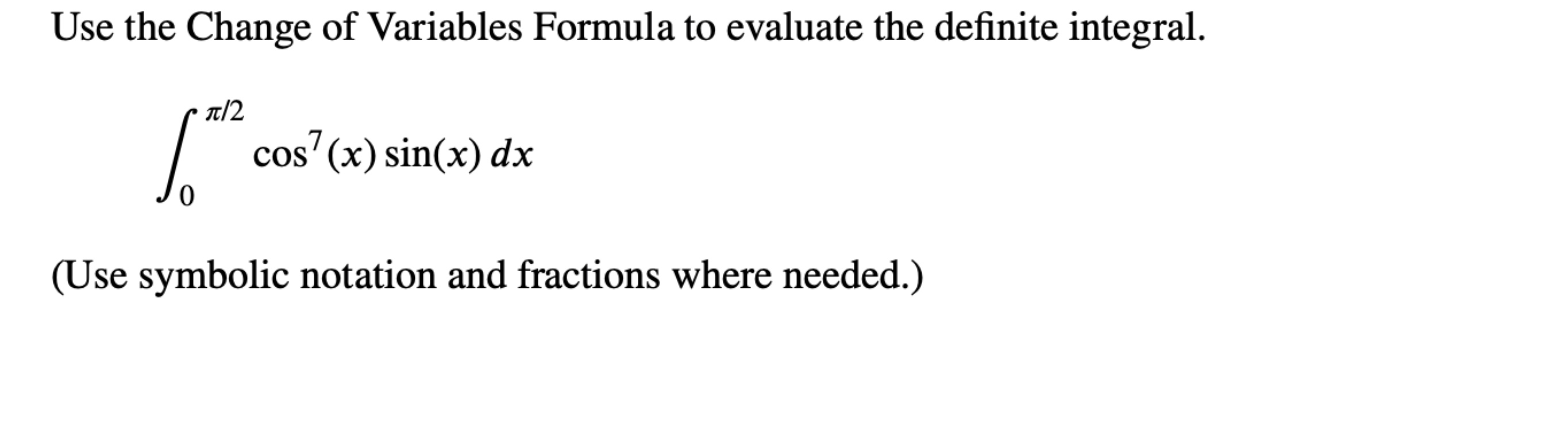 Solved Use the Change of Variables Formula to evaluate the | Chegg.com