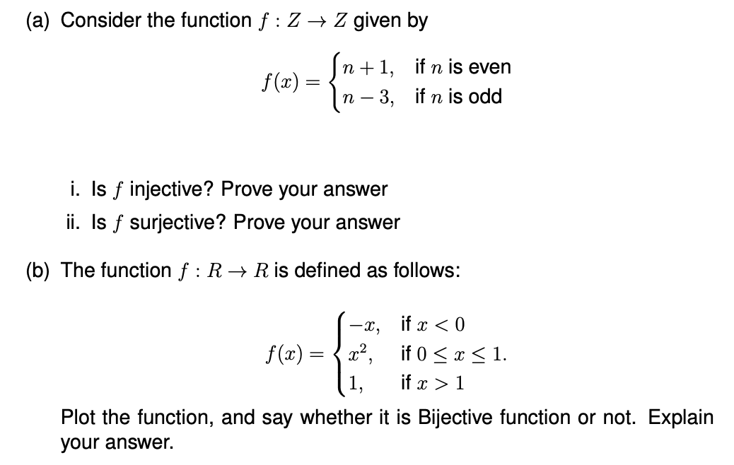 Solved (a) Consider the function f:2+ Z given by Sn+1, if n | Chegg.com