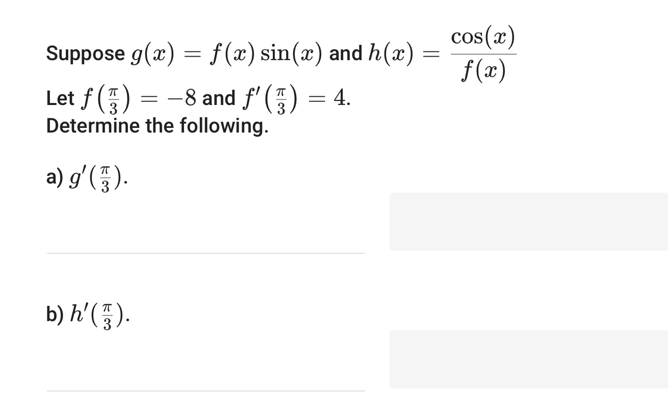 Solved Suppose g(x)=f(x)sin(x) and h(x)=f(x)cos(x) Let | Chegg.com
