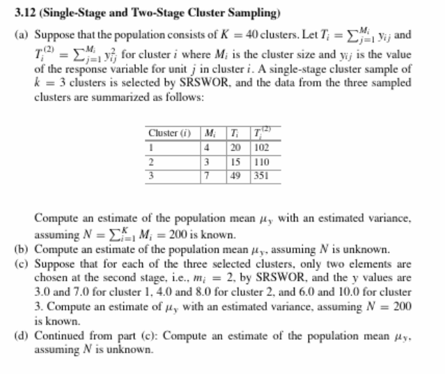 Solved 3.12 (Single-Stage and Two-Stage Cluster Sampling) | Chegg.com