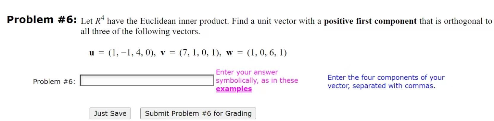 Solved Problem #6: Let R4 have the Euclidean inner product. | Chegg.com