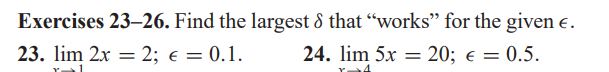 Solved Exercises 23-26. Find the largest δ that "works" for | Chegg.com