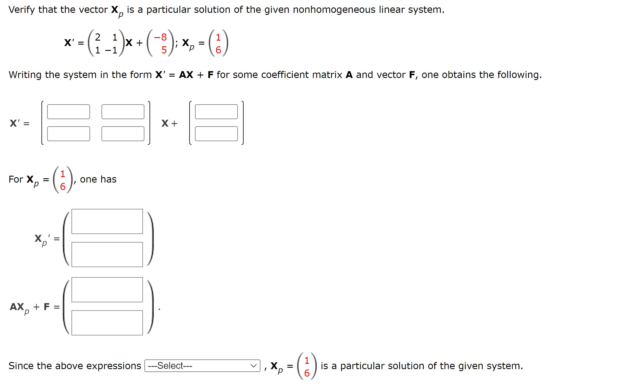 Solved Verify that the vector Xp is a particular solution of | Chegg.com