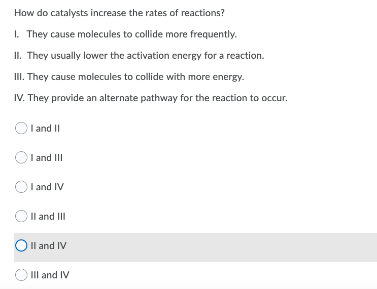 Solved How do catalysts increase the rates of reactions? 1. | Chegg.com