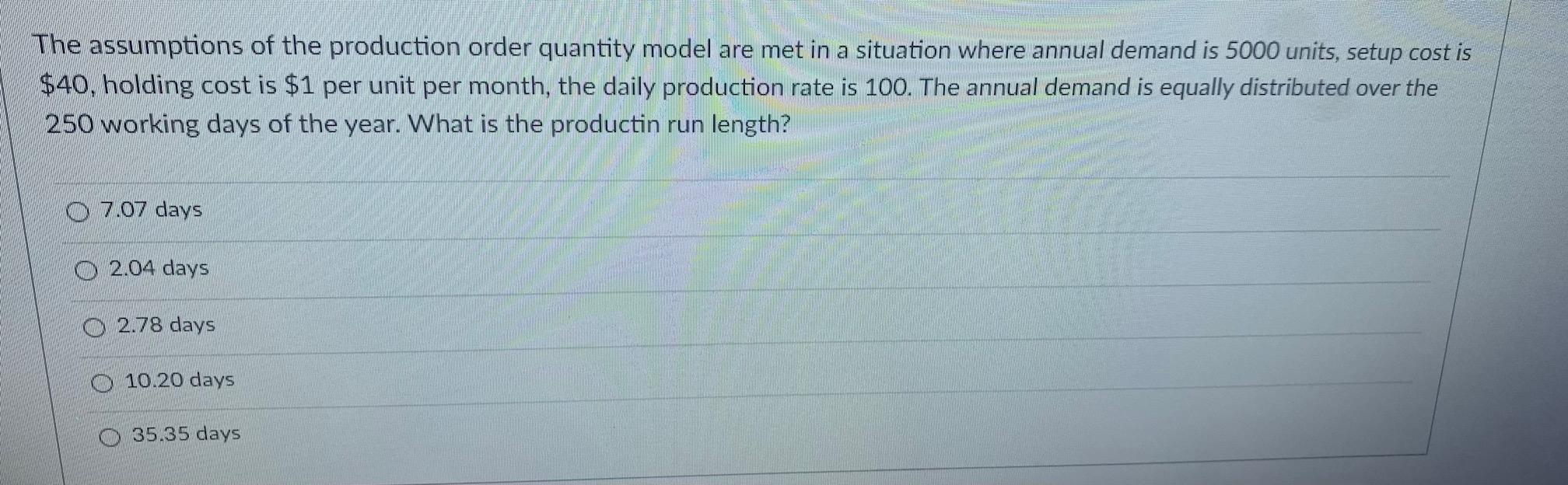 Solved The assumptions of the production order quantity | Chegg.com