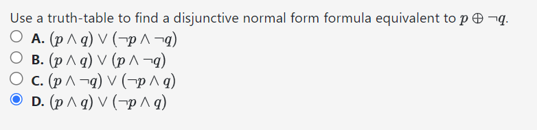 Solved Use A Truth Table To Find A Disjunctive Normal Form