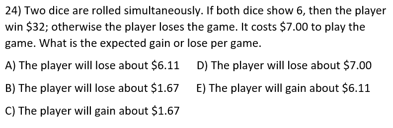 Solved Two dice are rolled simultaneously. If both dice show | Chegg.com