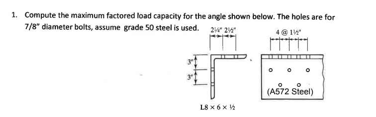 Solved 1. Compute the maximum factored load capacity for the | Chegg.com