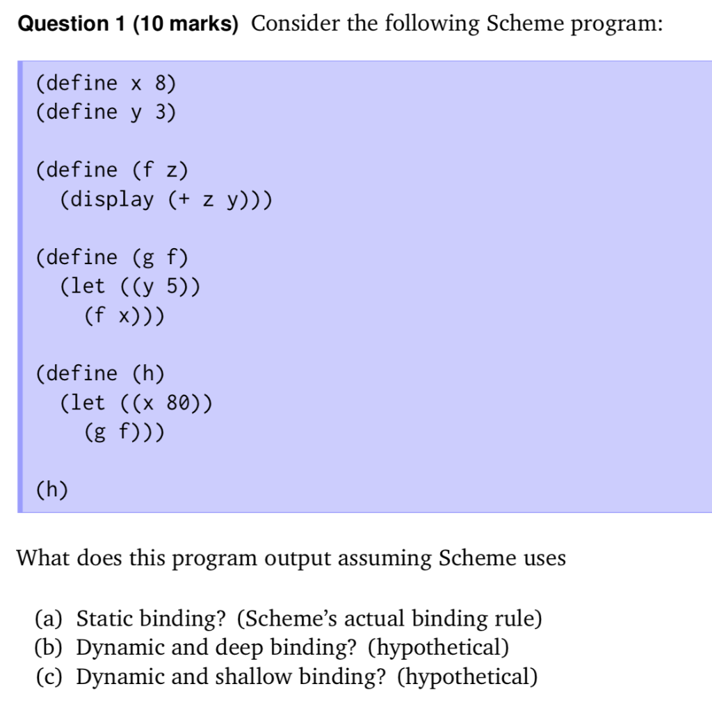 Solved Question 1 (10 marks) Consider the following Scheme | Chegg.com