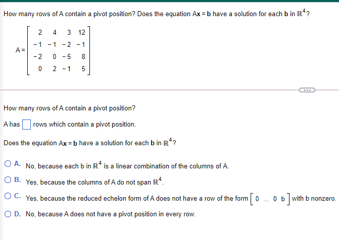 Solved How many rows of A contain a pivot position? Does the | Chegg.com
