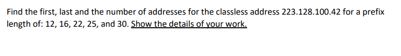 Solved Find the first, last and the number of ﻿addresses for | Chegg.com