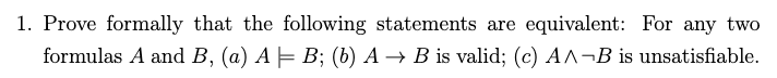 Solved 1. Prove formally that the following statements are | Chegg.com