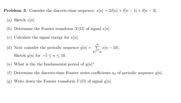 Solved Problem 3. Consider the discrete-time sequence, x[n] | Chegg.com