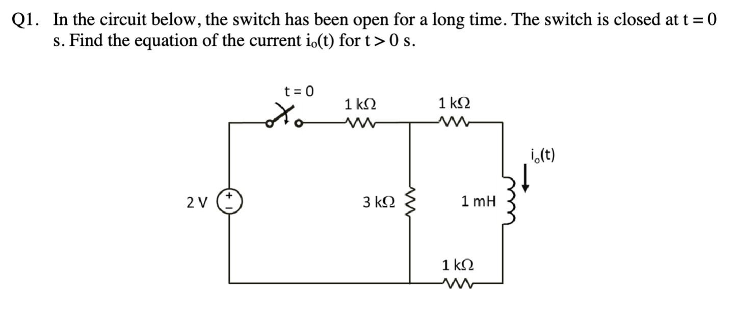 Solved Q1. In the circuit below, the switch has been open | Chegg.com