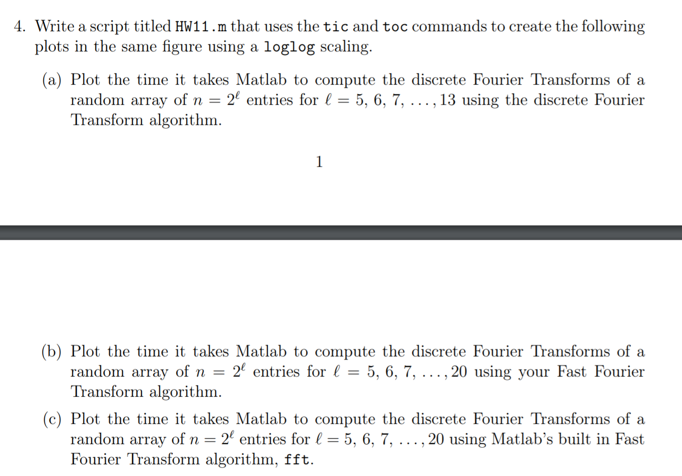 4. Write a script titled HW11.m that uses the tic and | Chegg.com