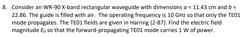 Solved Consider an WR-90 ﻿X-band rectangular waveguide with | Chegg.com