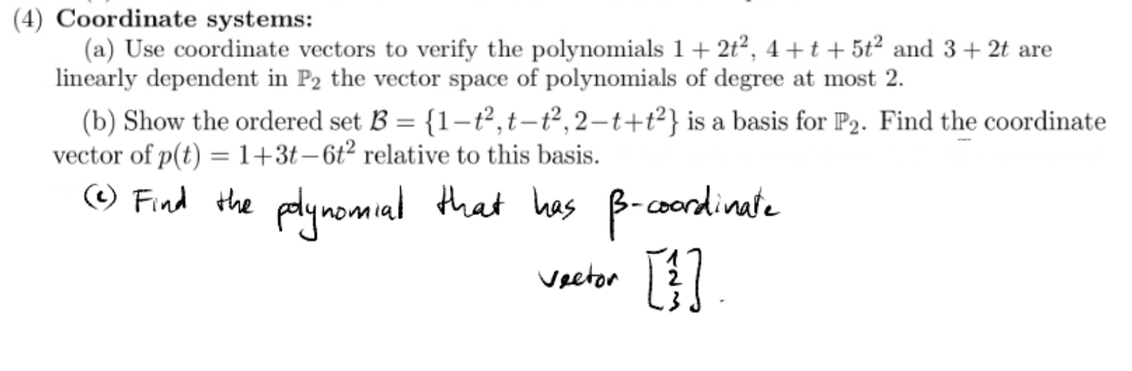 Solved (4) Coordinate systems: (a) Use coordinate vectors to | Chegg.com