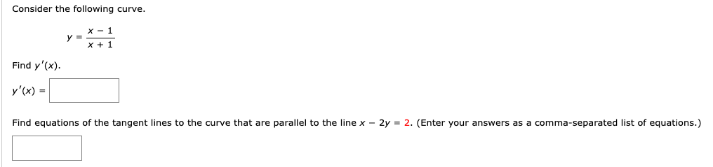 Solved Consider the following curve.y=x-1x+1Find | Chegg.com