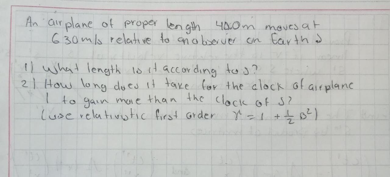 Solved An airplane of proper length 40.0 m moves at 630 m/s | Chegg.com