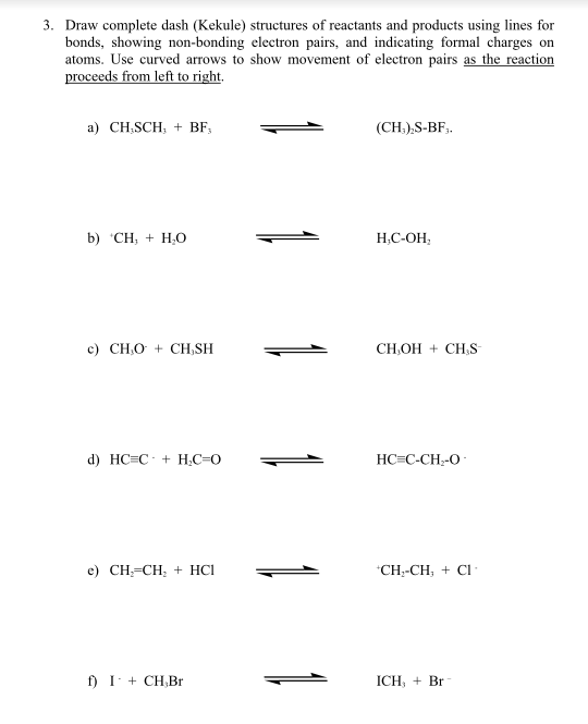 Solved 3. Draw complete dash (Kekule) structures of | Chegg.com