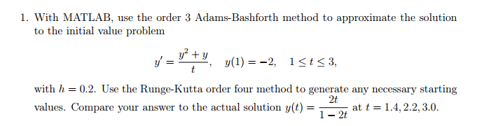Solved 1. With MATLAB, use the order 3 Adams-Bashforth | Chegg.com