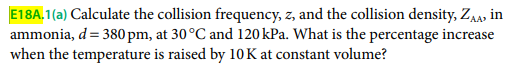 E18A.1(a) Calculate the collision frequency, z, and | Chegg.com