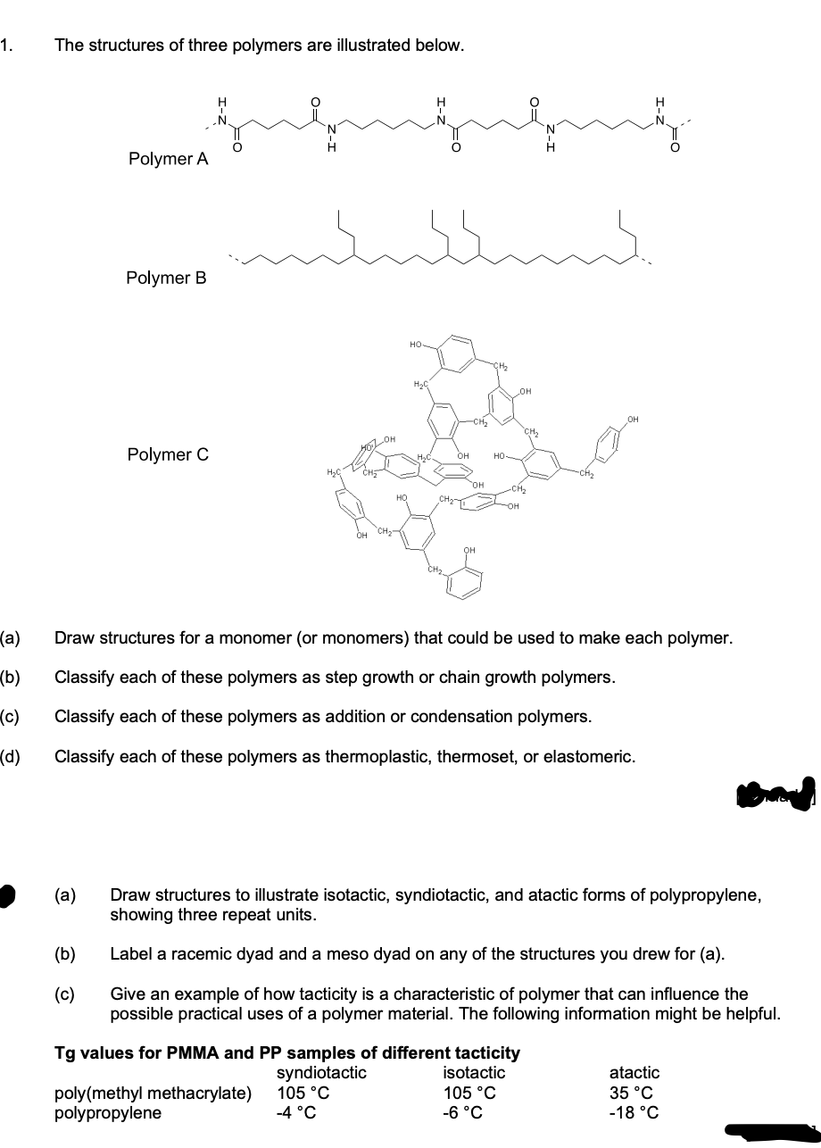 Solved 1. The structures of three polymers are illustrated | Chegg.com