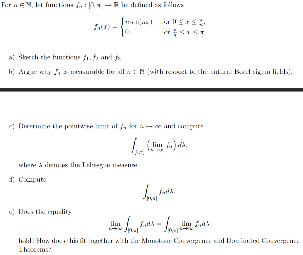 Solved For n∈N, let functions fn:[0,π]→R be defined as | Chegg.com