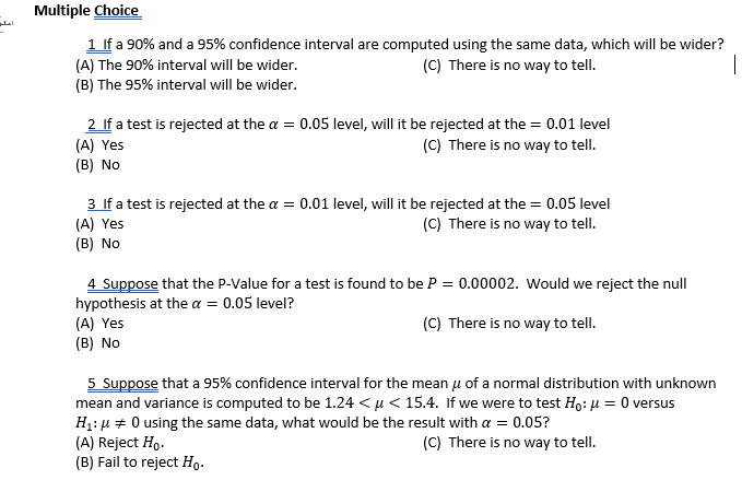 Solved Multiple Choice اعل 1 If a 90% and a 95% confidence | Chegg.com