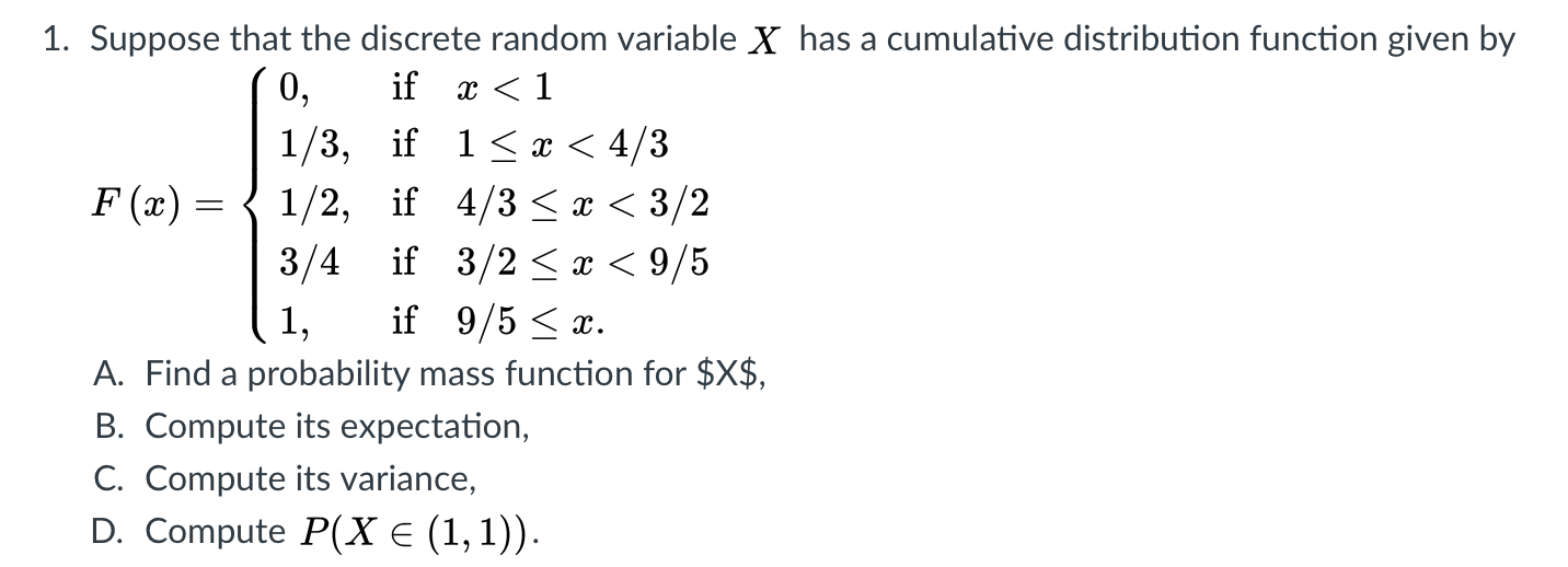 Solved 1. Suppose that the discrete random variable X has a | Chegg.com