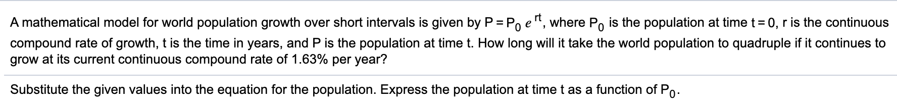 Solved A mathematical model for world population growth over | Chegg.com
