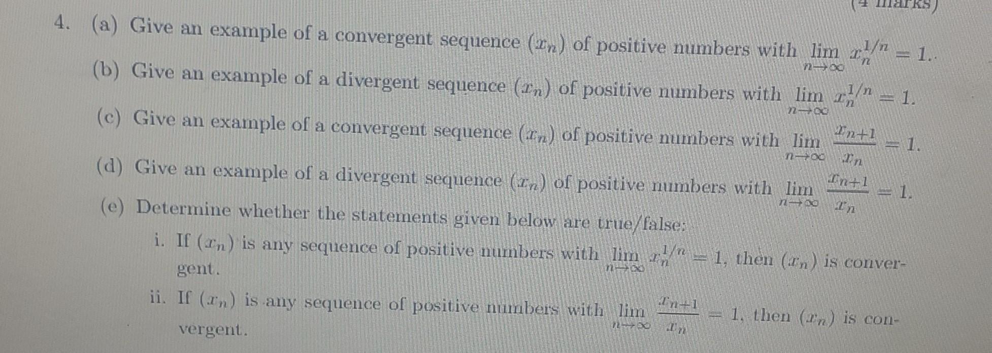 Solved 4. (a) Give an example of a convergent sequence (2n) | Chegg.com