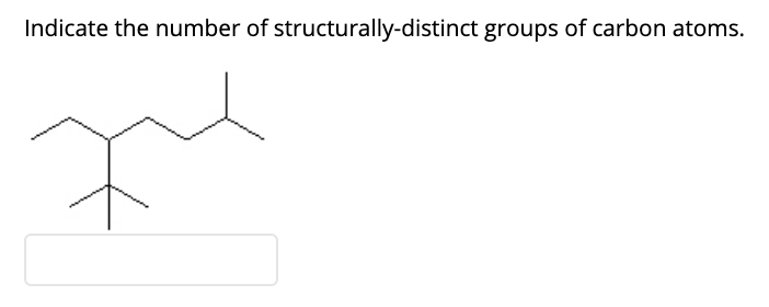 Solved Indicate the number of structurally-distinct groups | Chegg.com