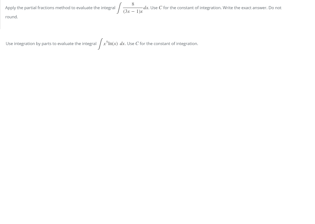Solved Apply the partial fractions method to evaluate the | Chegg.com