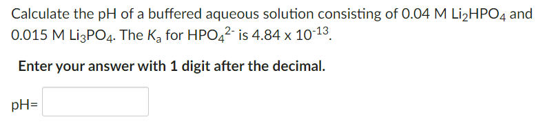 Solved Calculate the pH of a buffered aqueous solution | Chegg.com