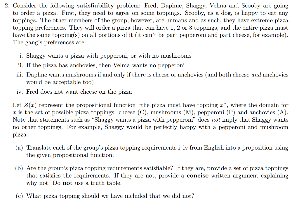 Solved 2. Consider the following satisfiability problem: | Chegg.com