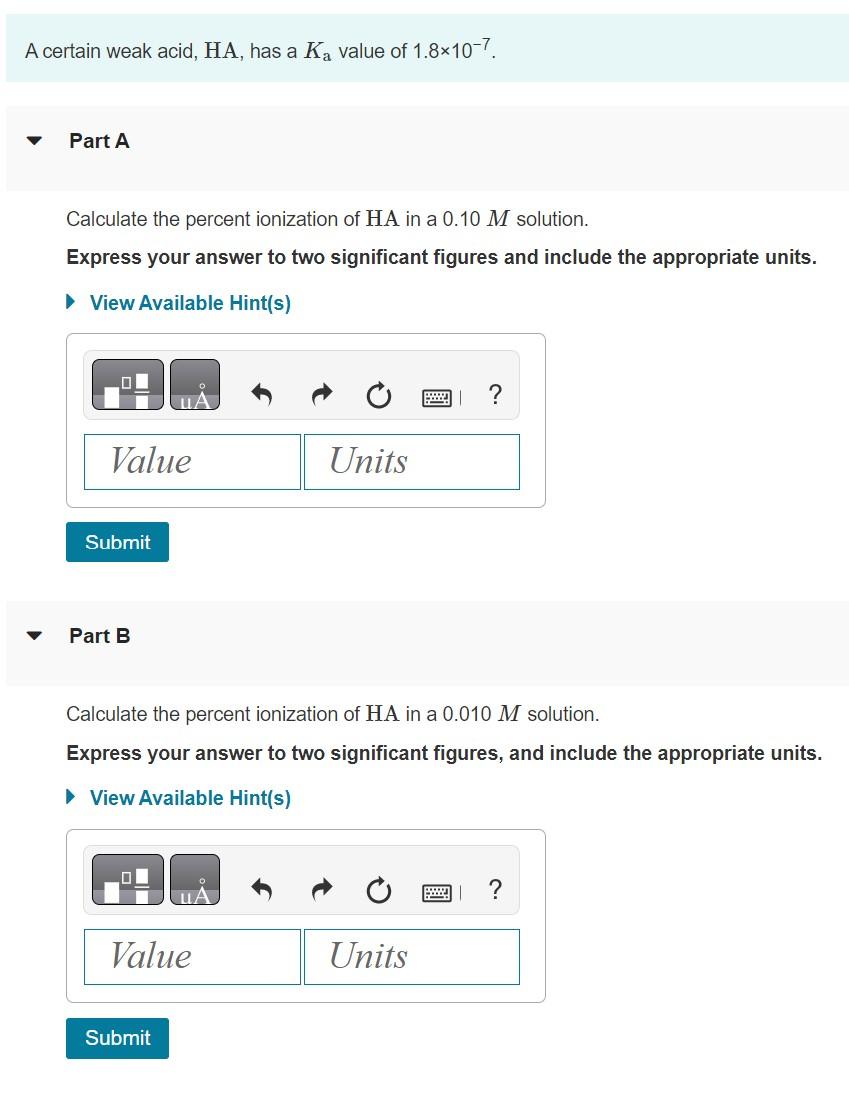Solved A certain weak acid, HA, has a Ka value of 1.8×10−7. | Chegg.com