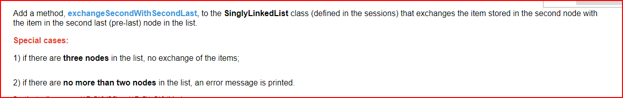 Solved Add a method, exchangeSecondWithSecondLast, to the | Chegg.com