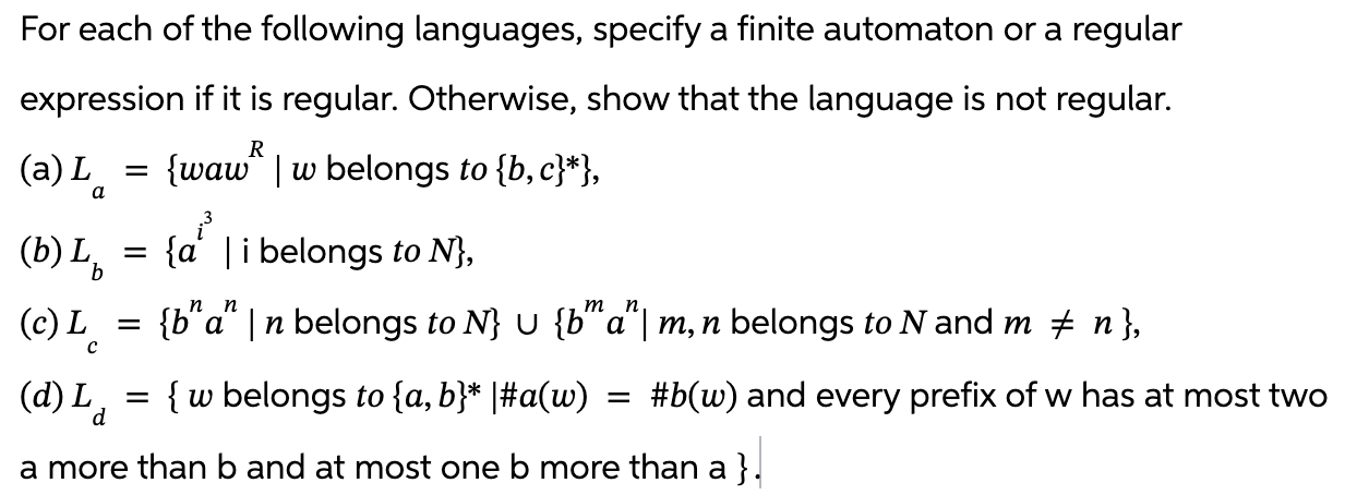 Solved For each of the following languages, specify a finite | Chegg.com