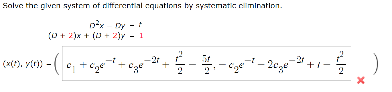 Solved Solve the given system of differential equations by | Chegg.com