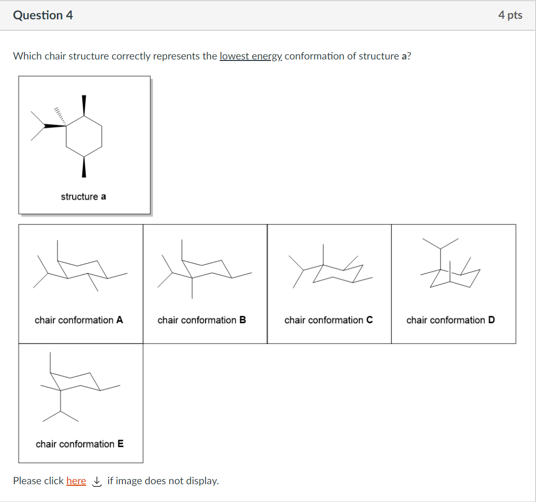 Solved Question 4 4 pts Which chair structure correctly | Chegg.com